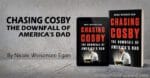 Chasing Cosby: The Downfall of America's Dad WritersPayItForward