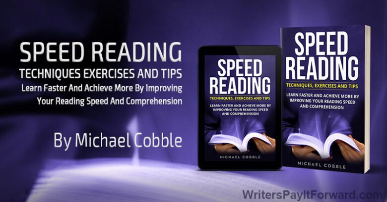 SPEED READING: Techniques Exercises and Tips